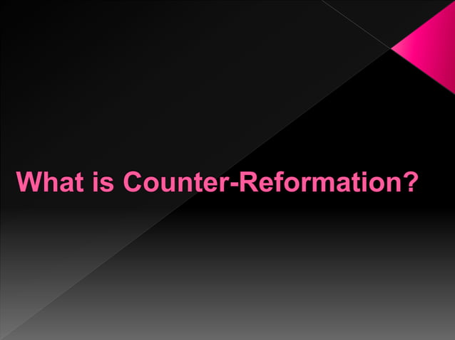 Counter Reformation | PPTX