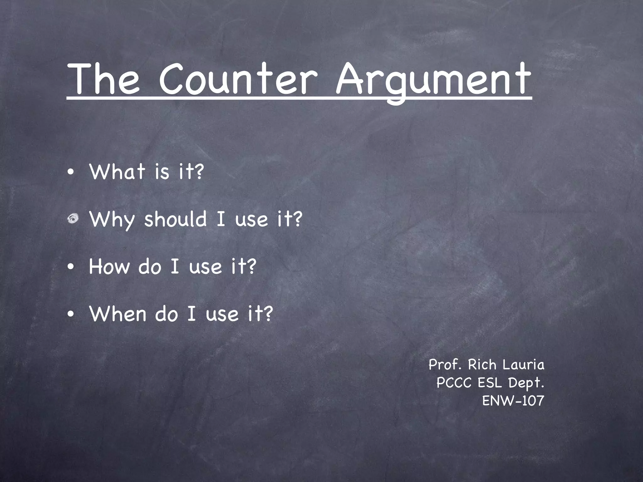 Counter argument presentation | PPT