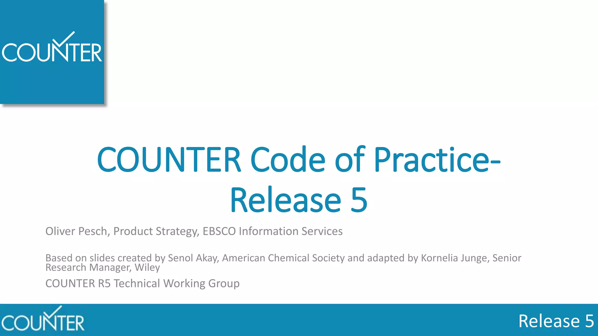 COUNTER Code of Practice Release 5 | PPT