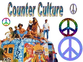Counterculture movement | PPT