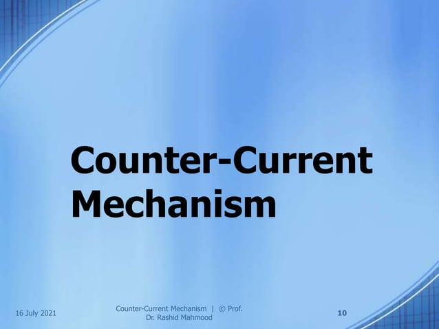 Counter current mechanism | PPT | Chemistry | Science