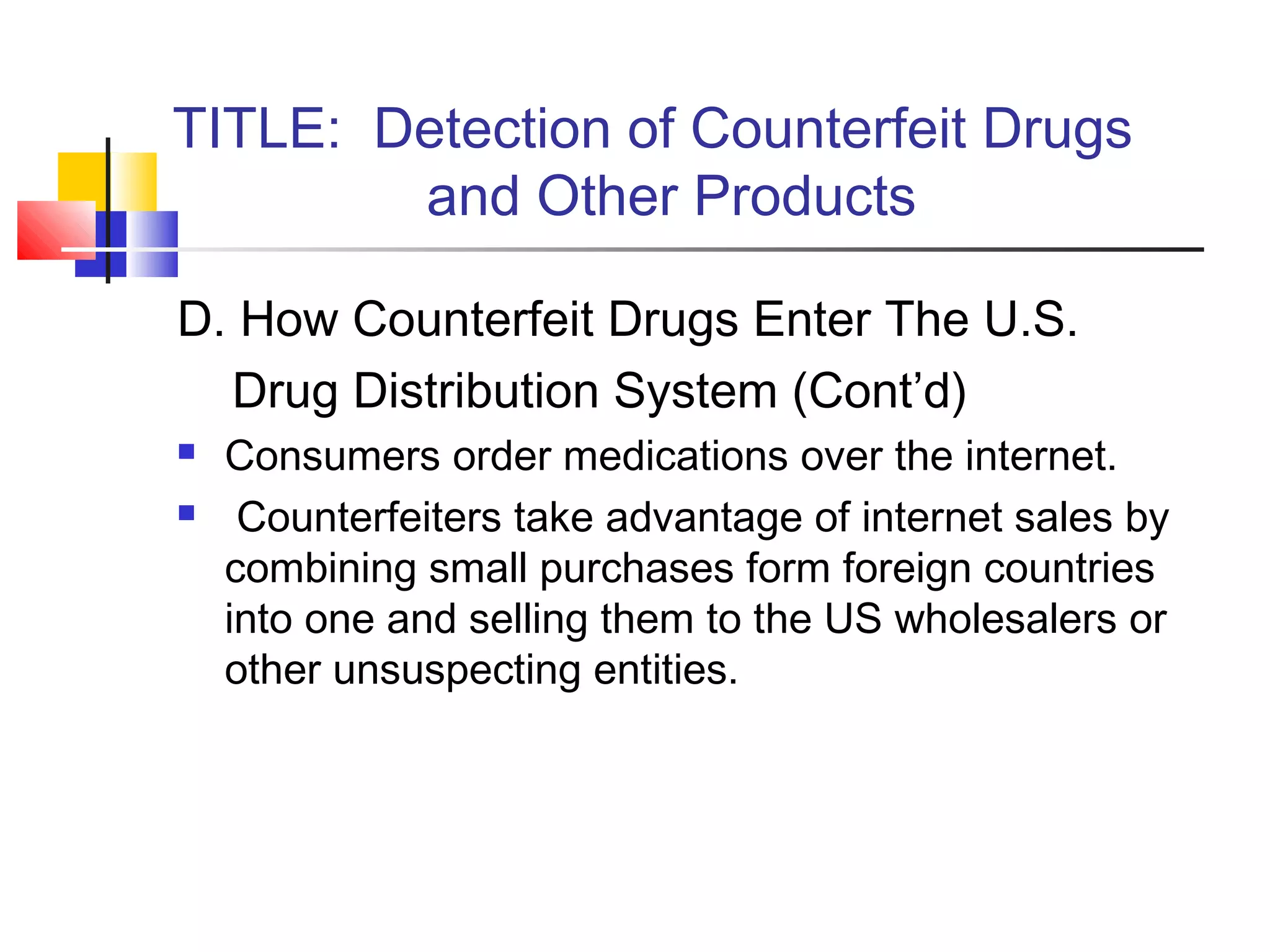 Detection of Counterfeit Drugs and Other Products | PPT