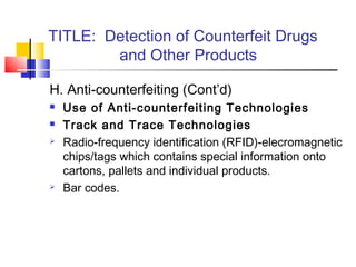 Detection of Counterfeit Drugs and Other Products | PPT