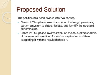 Counterfeit Currency Detection using Image Processing | PPTX