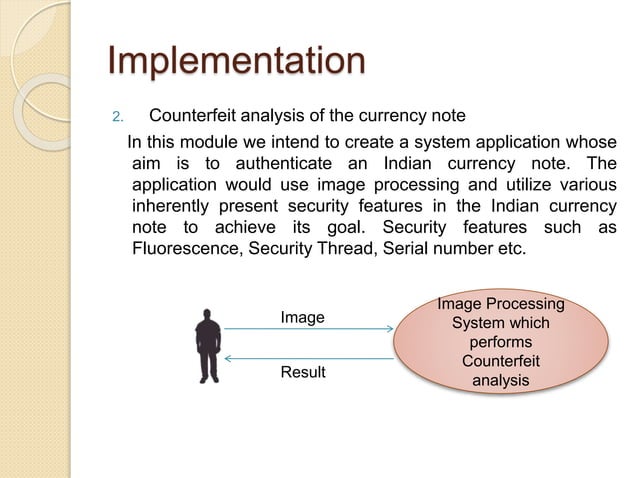 Counterfeit Currency Detection using Image Processing | PPTX