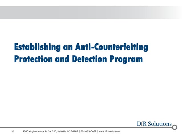 Counterfeit Prevention And Detection Strategies When To Do It How To Do It Ppt