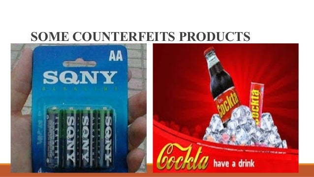 Counterfeit products