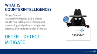 Counterintelligence & The Insider Threat January 2019 (1).pptx