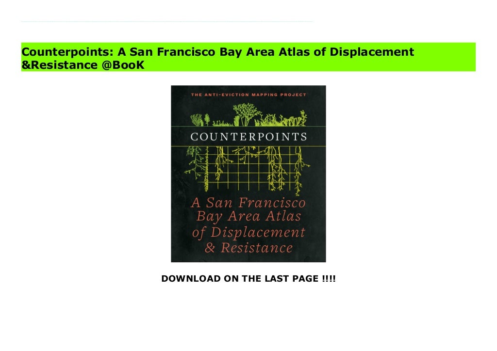 Counterpoints: A San Francisco Bay Area Atlas of Displacement ...
