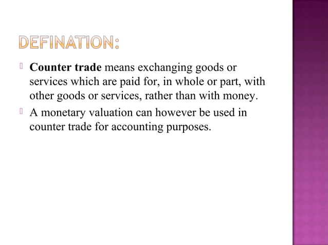 Counter Trade | PPT | Currencies | Economy