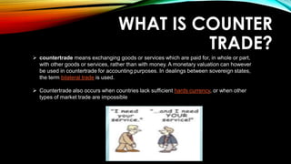 Counter trade | PPT