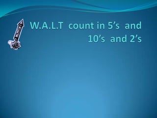 Count In 2, 5, 10 | PPSX