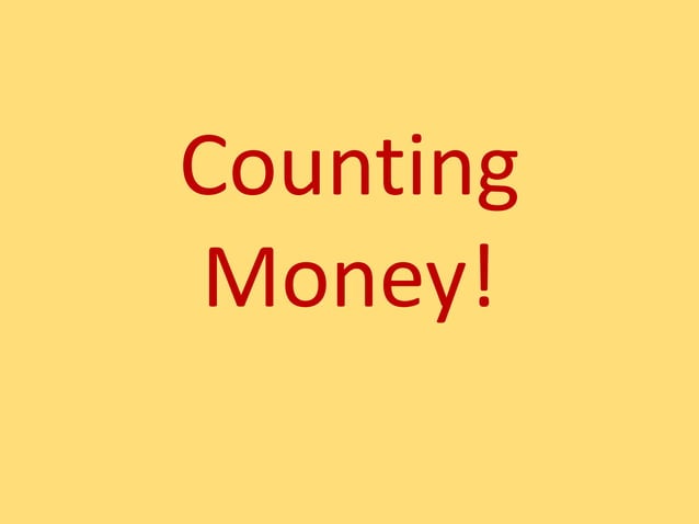 Counting money! | PPT