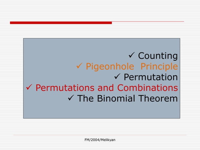 Counting, pigeonhole, permuntation, Permutations and Combination ,Binomial Theorems | PPTX