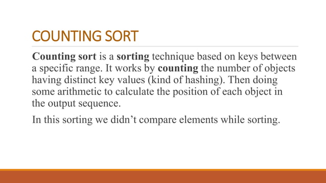 Counting sort | PPTX | Programming Languages | Computing