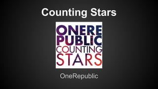 Counting Stars - One Republic | PPT