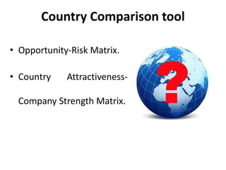 Country evaluation and selection of international business | PPTX