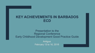 Key Achievements in Barbados ECD | PPTX | Daycare and Pre-School ...