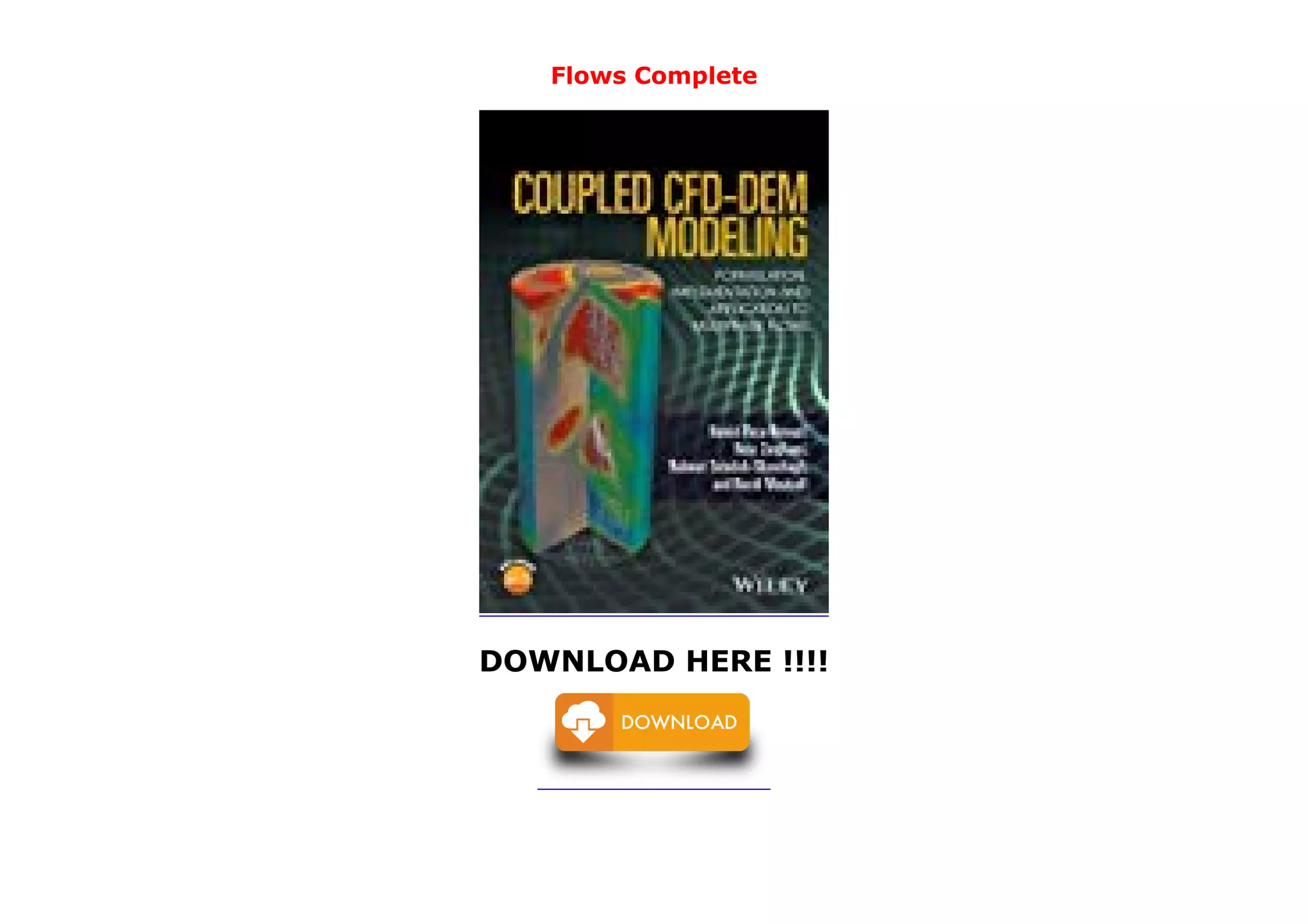 Coupled Cfd-Dem Modeling: Formulation, Implementation and Application to Multiphase Flows ...