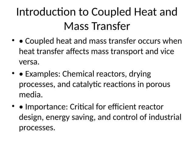 Coupled_Heat_and_Mass_Transfer_Demo_Lecture.pptx