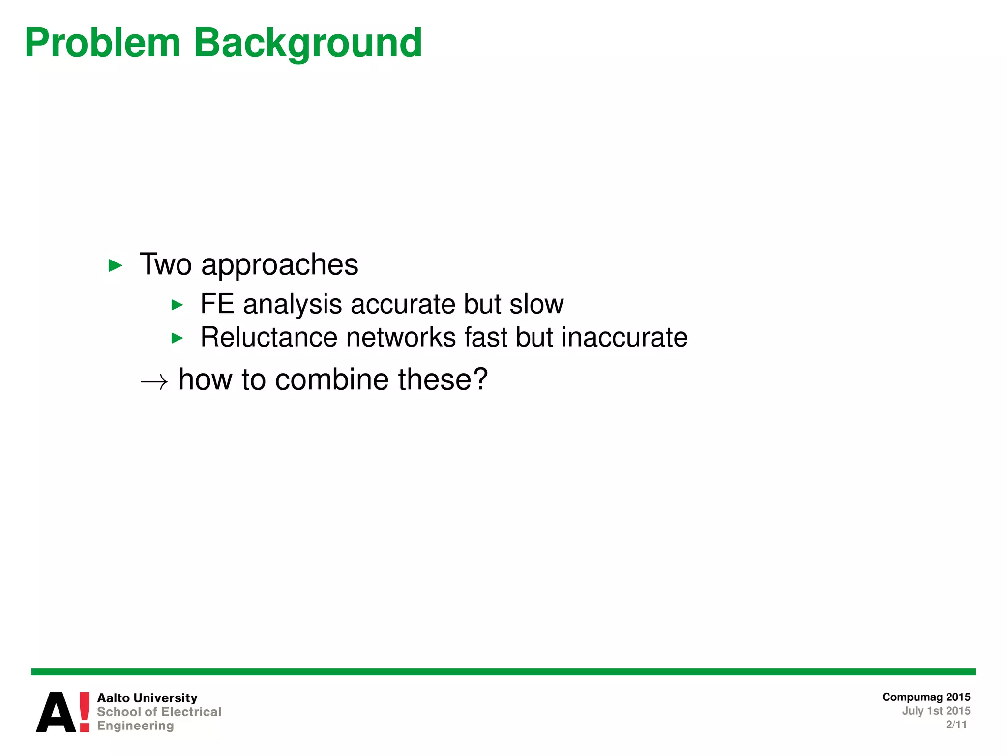 A Systematic Approach For Solving Coupled Reluctance Network And Finite Element Models Ppt
