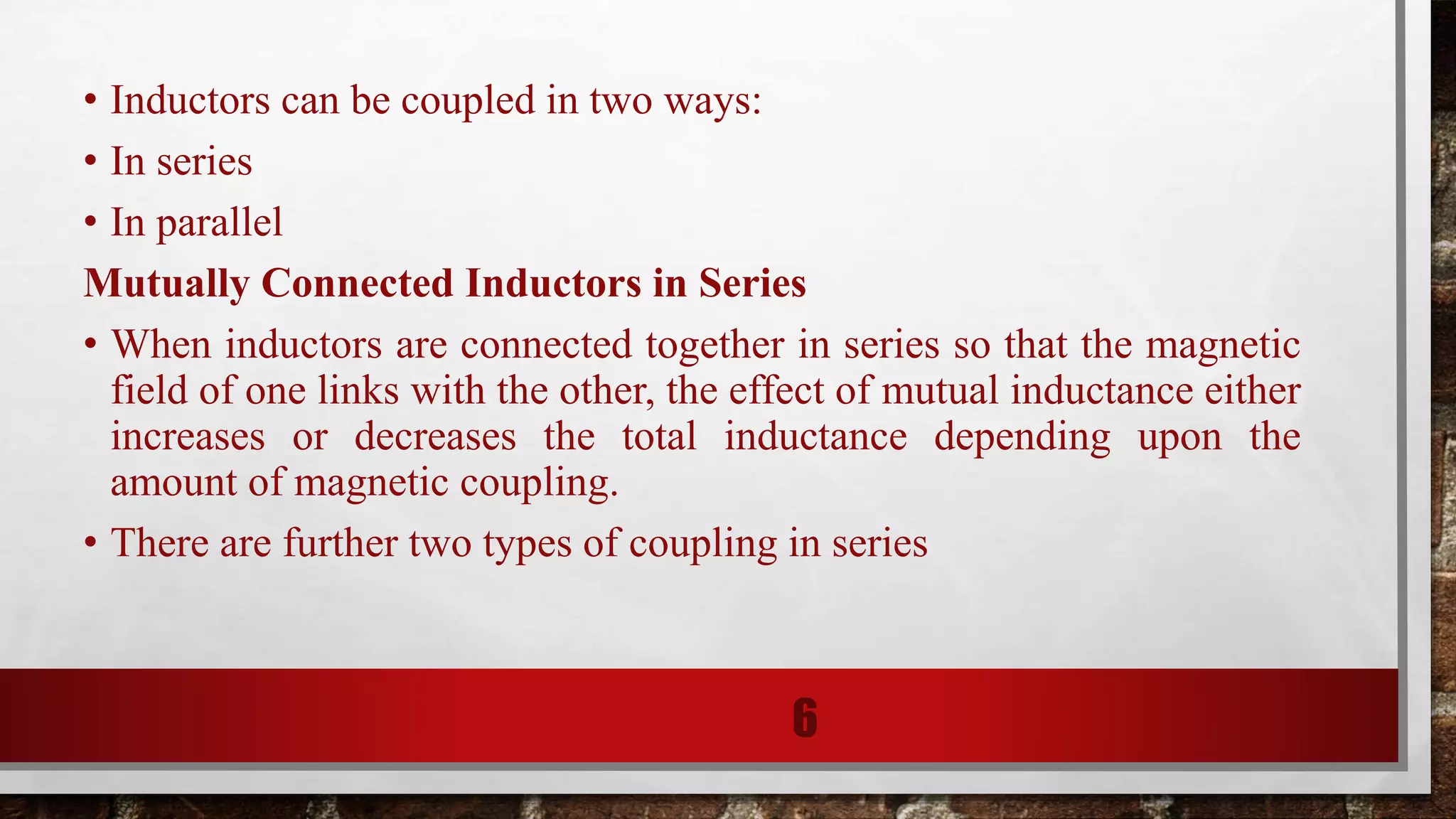 Couple inductor ,dot convention ,energy analysis | PPTX