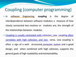 Coupling , Cohesion and there Types | PPT