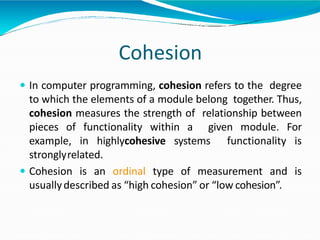 Coupling , Cohesion and there Types | PPT