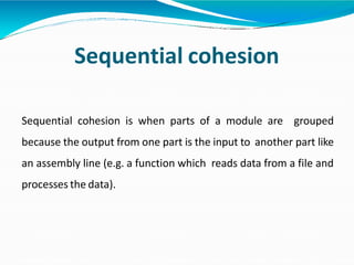 Coupling , Cohesion and there Types | PPT