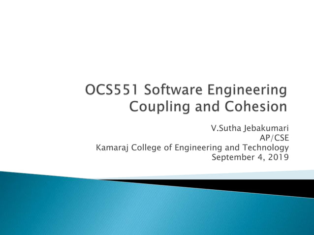 Coupling and cohesion | PPT | Programming Languages | Computing