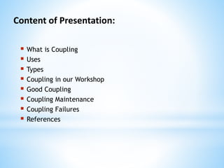 Coupling (Simplest PPT) | PPTX