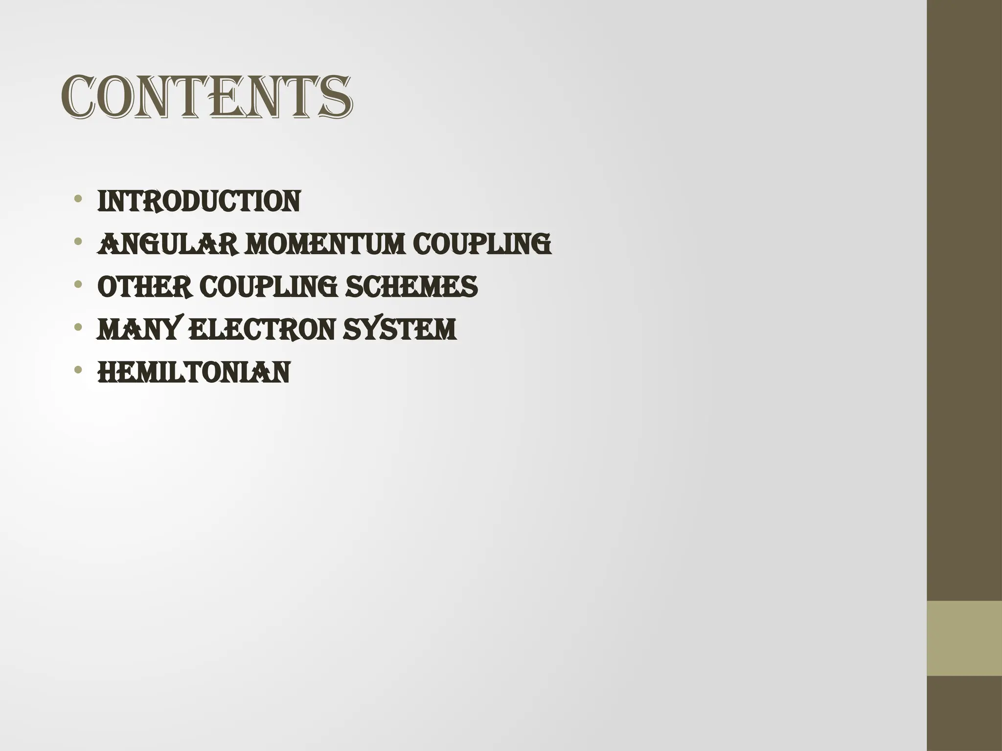 Coupling Scheme and Many Electron System | PPT