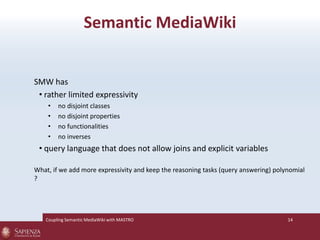 Coupling Semantic MediaWiki with MASTRO | PPT