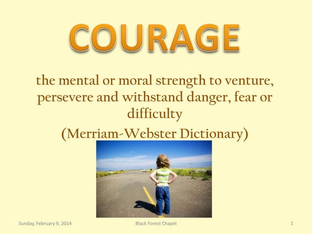 Courage by Dev Sarkar of Hope Home Calcutta | PPT