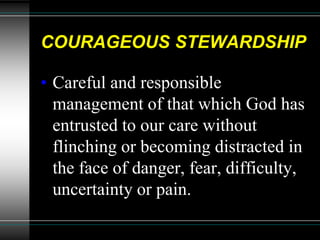 Courageous Stewardship | PPTX
