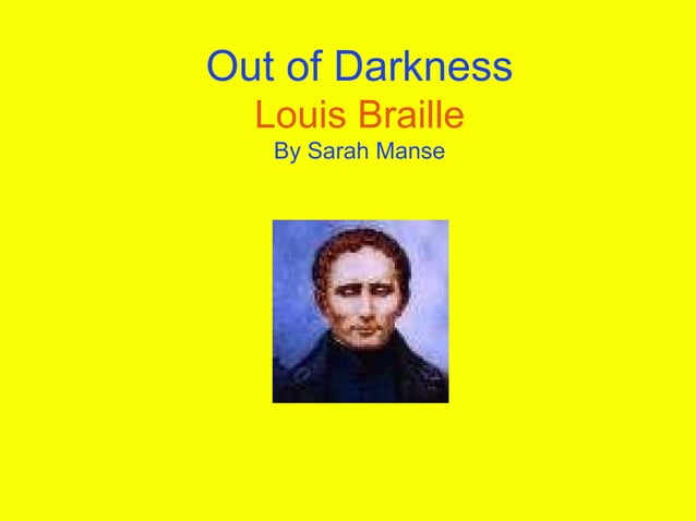 Louis Braille courage project | PPT