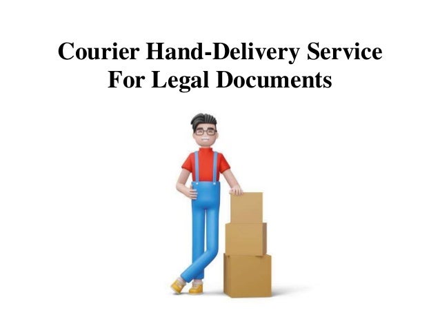 Courier Hand-Delivery Service For Legal Documents.pptx