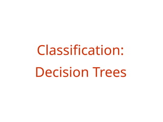 Classification: Decision Trees , random Forest.ppt