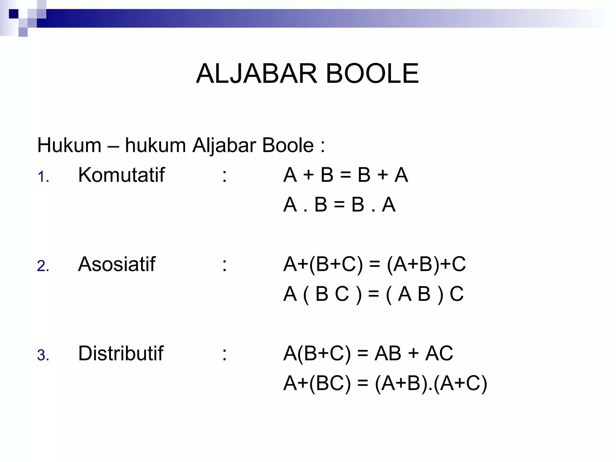 Course 3-gerbang-logika-dan-aljabar-boole | PPT