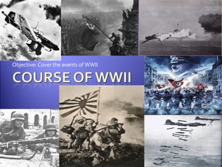 Course Of WWII | PPT