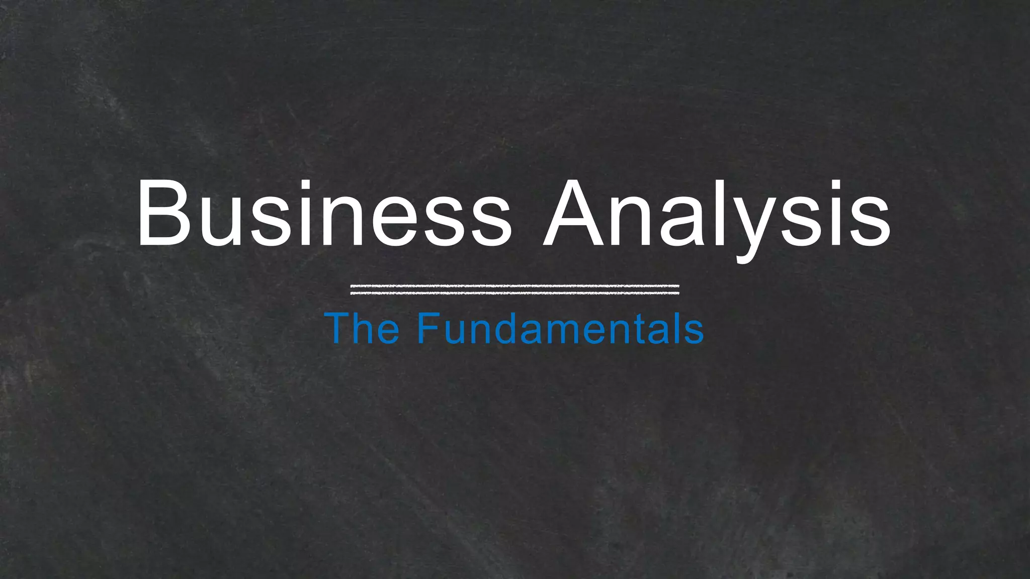 Fundamentals of Business Analysis | PPTX