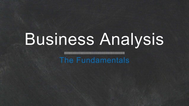 Fundamentals of Business Analysis | PPTX