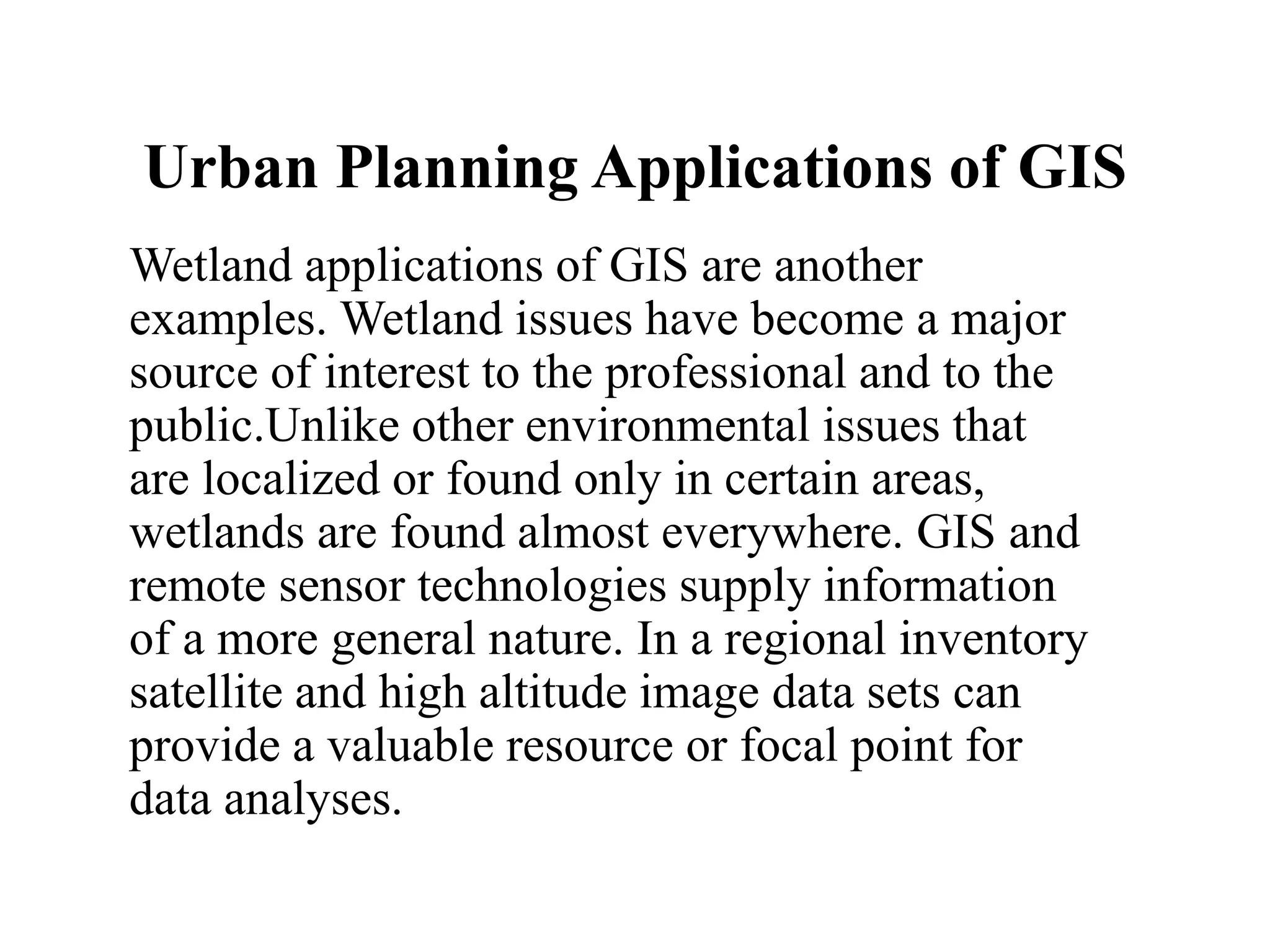 urban planning application of GIS COURSE 6 GIS- PLANNING.ppt