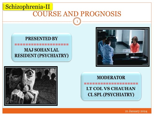 Course and Prognosis of Schizophrenia.ppt