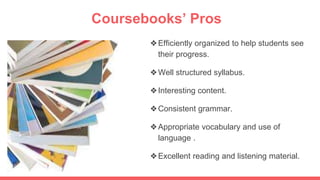 Coursebooks in elt | PPTX