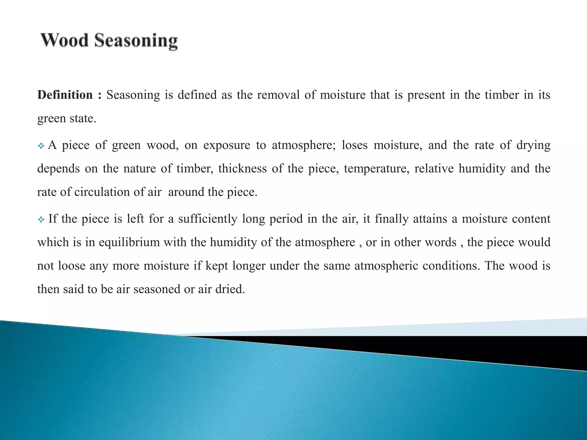 Wood Seasoning | PPTX