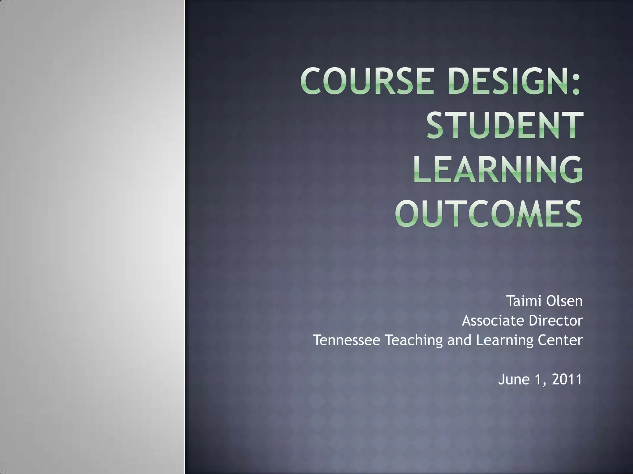 Course design student learning outcomes | PPT