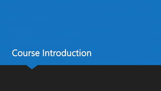 Course+Introduction.pptx