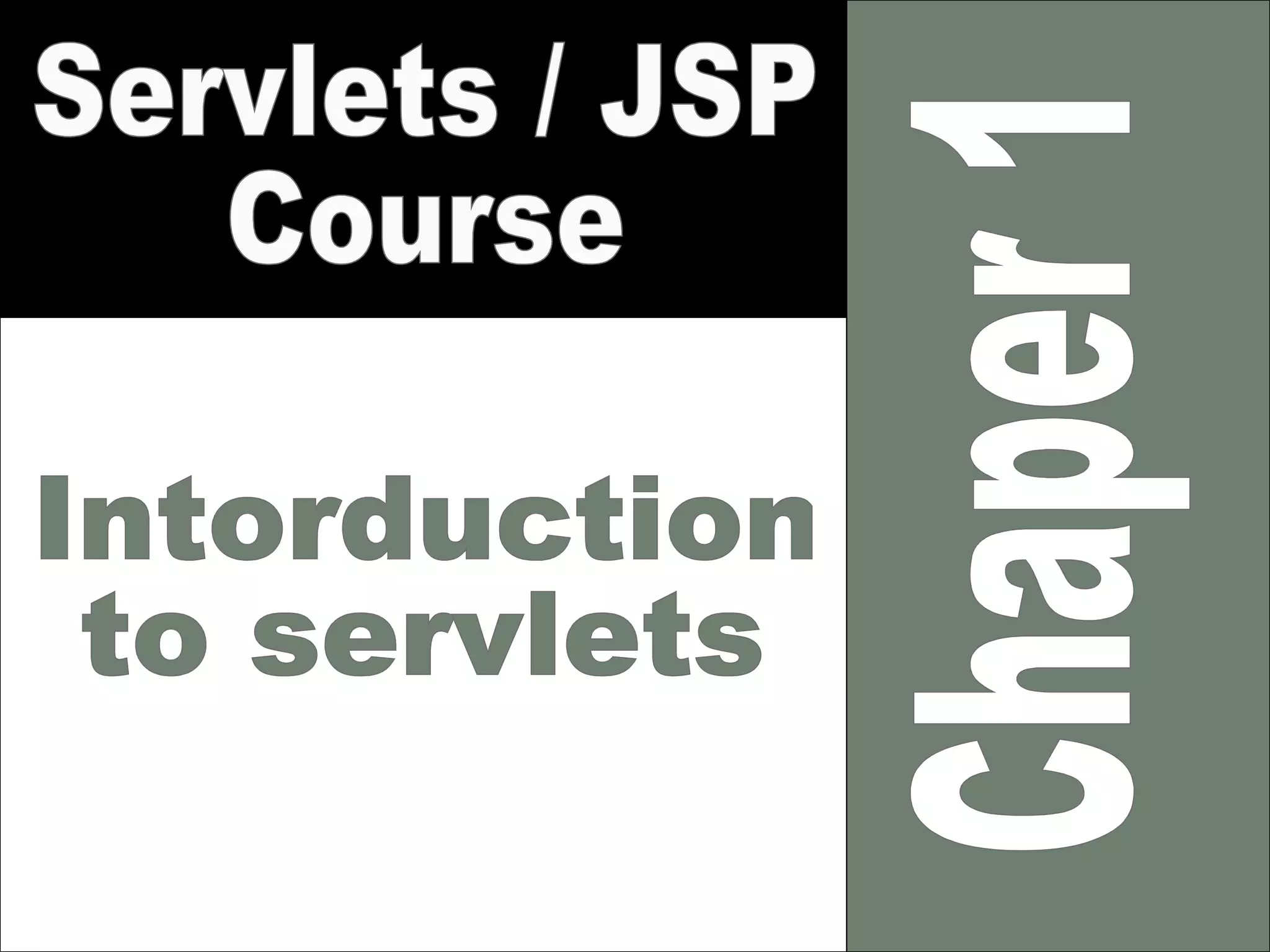 Servlet/JSP course chapter 1: Introduction to servlets | PPT