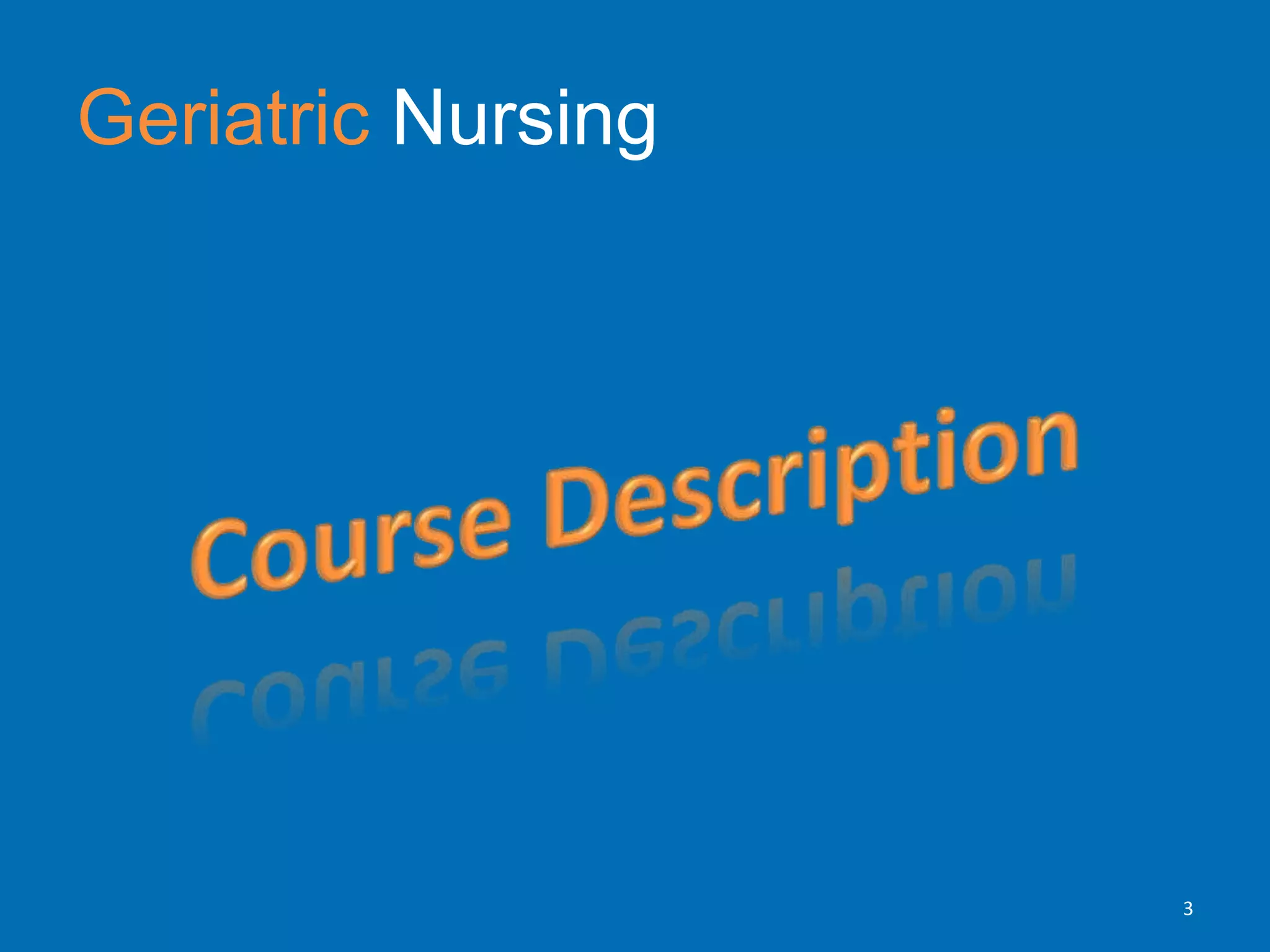 Geriatric Nursing Lesson Plan | PPTX